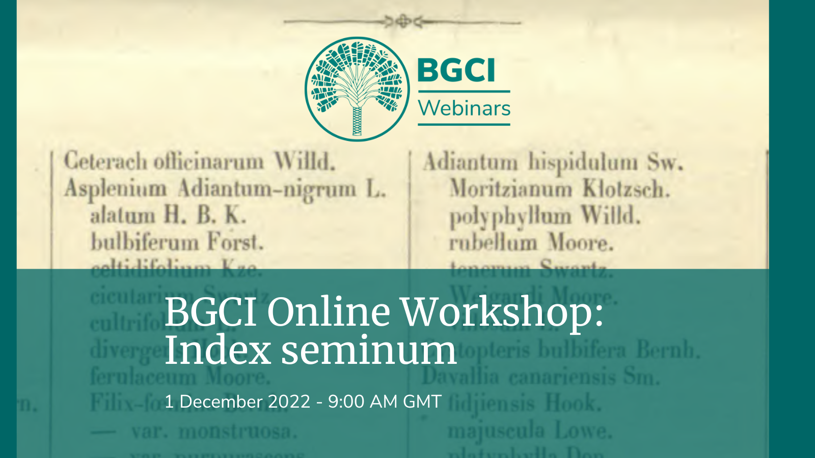BGCI Online Workshop: Index Seminum | Botanic Gardens Conservation ...
