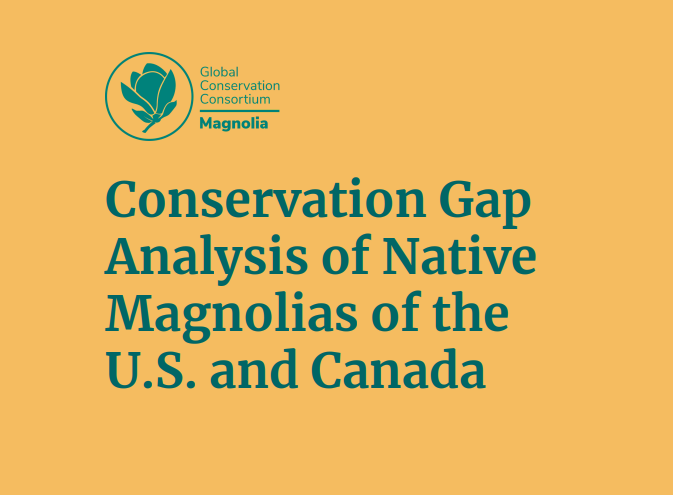 Conservation Gap Analysis of Native Magnolias of the U.S. and Canada ...
